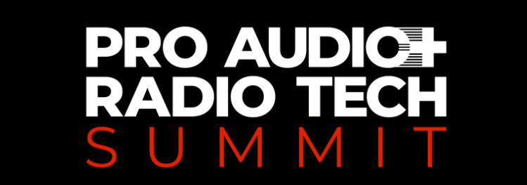 Pro Audio & Radio Tech Summit Sponsorship Opportunities Available ...