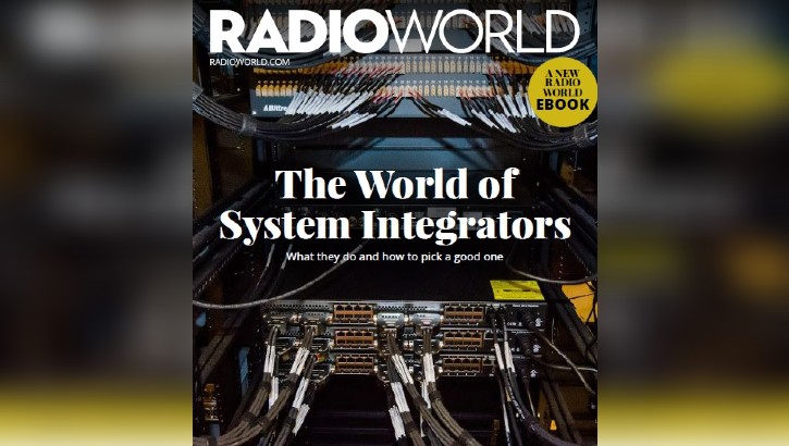 Learn From Top System Integrators - Radio World