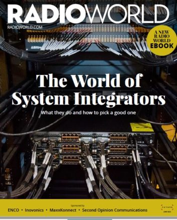 Learn From Top System Integrators - Radio World