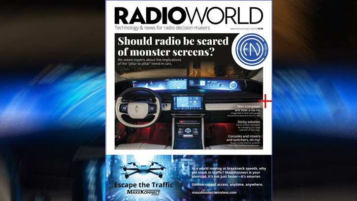 Read the July 3, 2024 Issue of Radio World - Radio World
