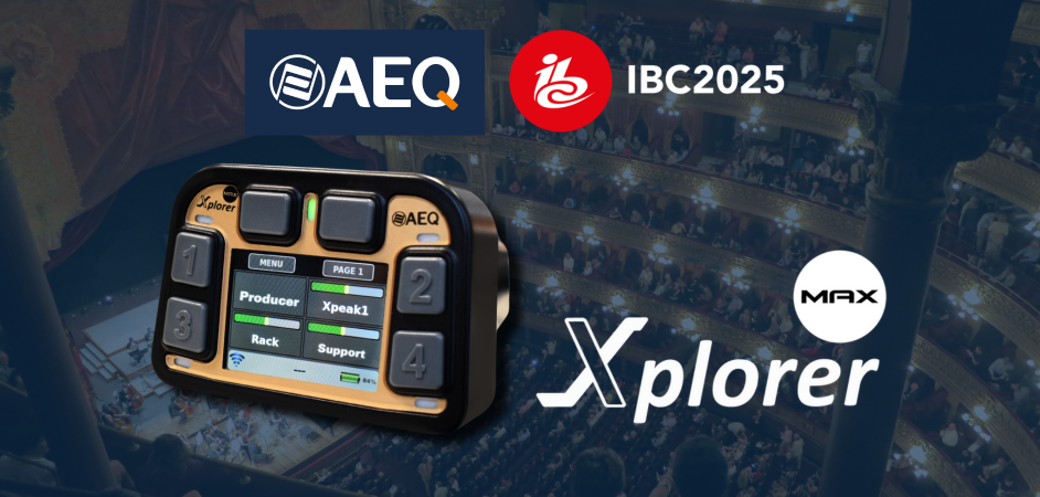 AEQ to Feature the Xplorer Max at IBC - Radio World